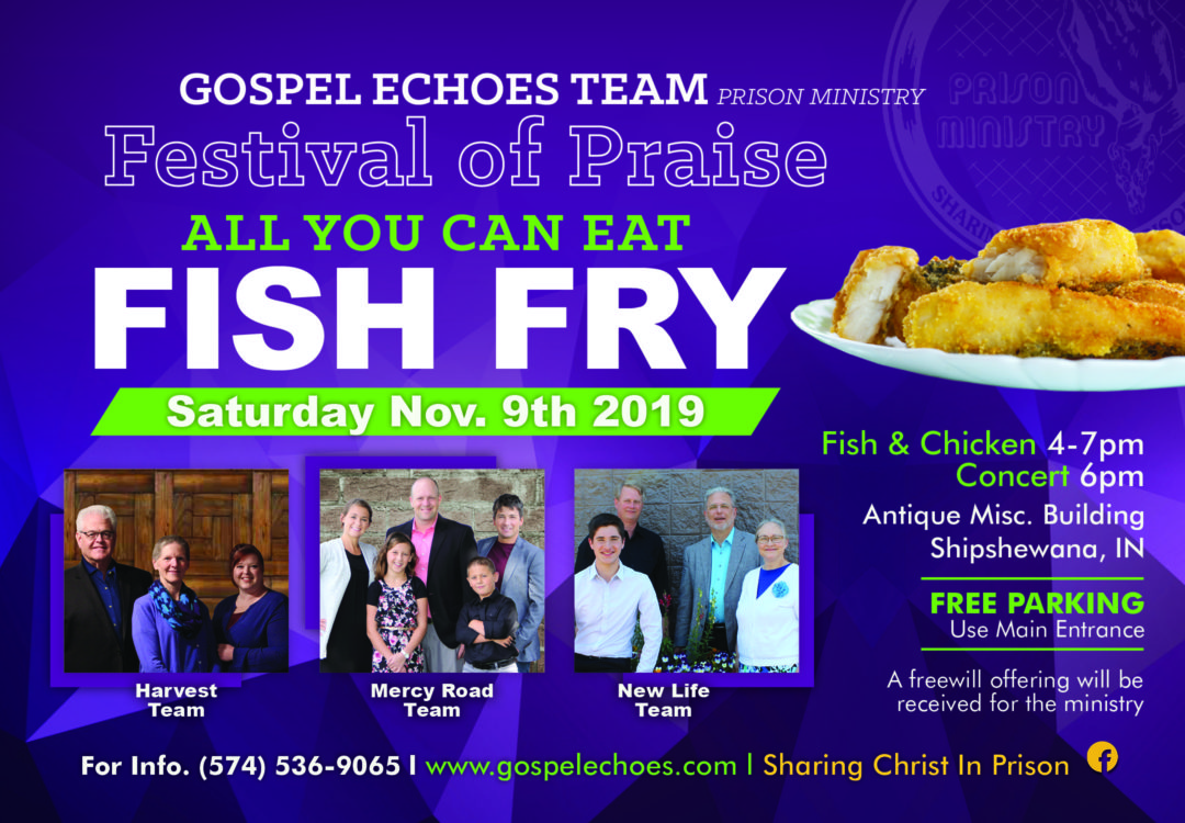Gospel Echoes Festival of Praise and Fish Fry, Goshen, IN -HT, MRT, NLT ...